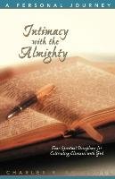 Intimacy with the Almighty Bible Study guide - Swindoll Charles ...