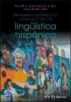 Introduccion y aplicaciones contextualizadas a la linguistica hispanica ...