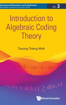 Introduction To Algebraic Coding Theory - Opracowanie zbiorowe ...