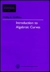 Introduction to Algebraic Curves - American Mathematical Society ...