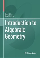Introduction to Algebraic Geometry - Igor Kriz | Książka w Empik