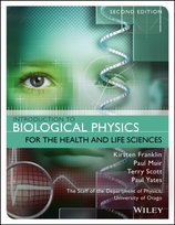 Introduction to Biological Physics for the Health and Life Sciences ...