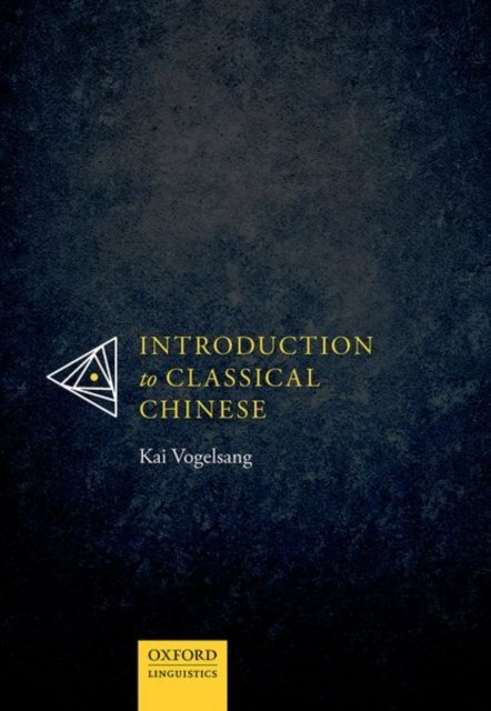Introduction to Classical Chinese - Opracowanie zbiorowe | Książka w Empik