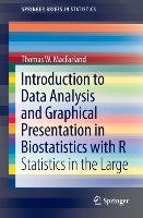 Introduction to Data Analysis and Graphical Presentation in Biostatistics with R - Macfarland ...