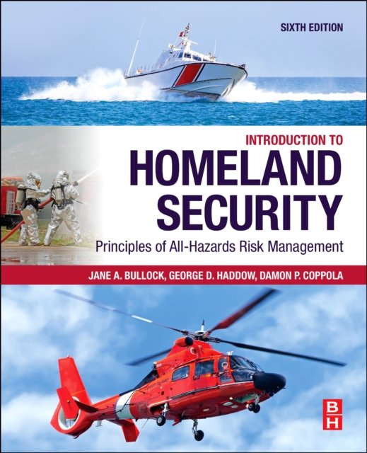 Introduction to Homeland Security: Principles of All-Hazards Risk ...