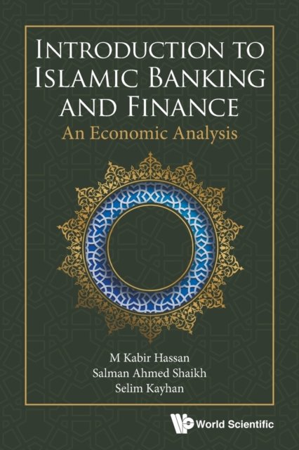 Introduction To Islamic Banking And Finance: An Economic Analysis - Opracowanie zbiorowe ...