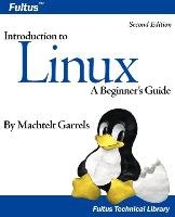 Introduction to Linux (Second Edition) - Garrels Machtelt | Książka w Empik