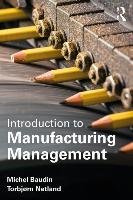 Introduction to Manufacturing Management - Baudin Michel | Książka w Empik
