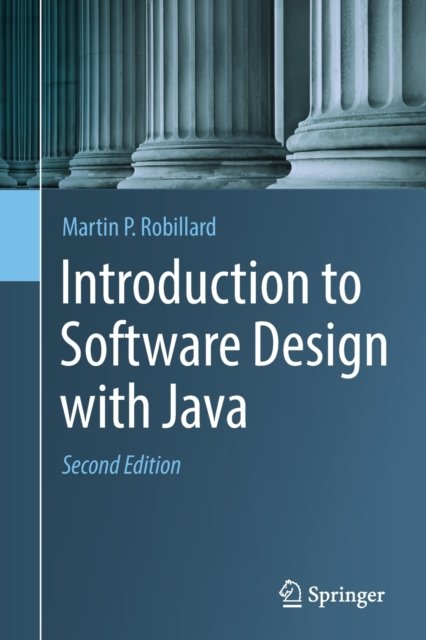 Introduction to Software Design with Java - Martin P. Robillard ...