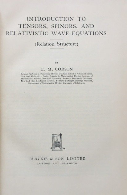 Introduction to tensors spinors and relativistic wave equations ...