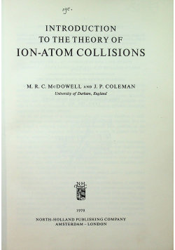 Introduction to the theory of ion atom collisions - | Książka w Empik