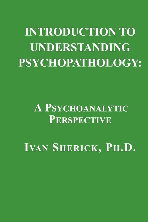 Introduction to Understanding Psychopathology - Sherick Ivan | Książka ...