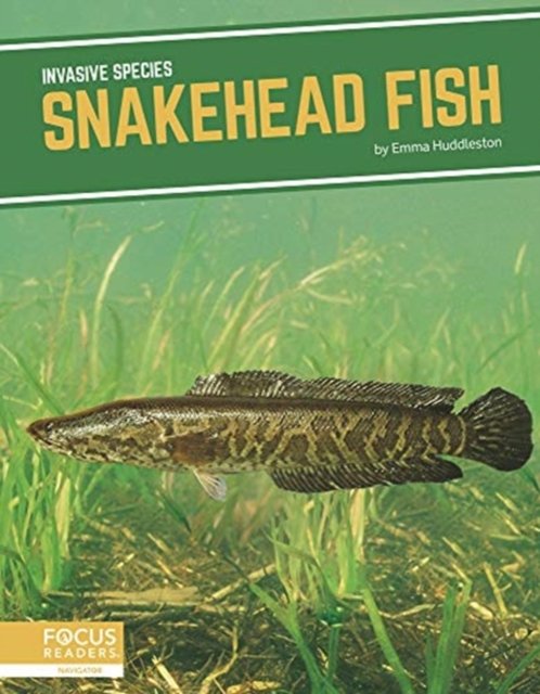 Invasive Species: Snakehead Fish - Emma Huddleston | Książka w Empik