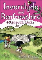 Inverclyde and Renfrewshire: 40 favourite walks - Keith Fergus ...