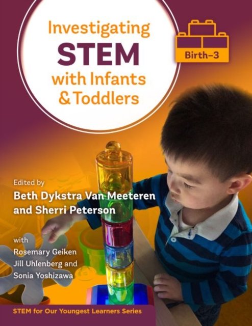 Investigating STEM With Infants and Toddlers (Birth-3) - Opracowanie ...