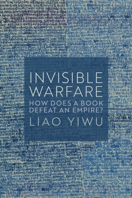 Invisible Warfare - Liao Yiwu | Książka w Empik