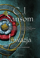 Inwazja. Matthew Shardlake. Tom 5 - Sansom C. J. | Książka w Empik