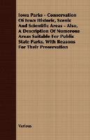 Iowa Parks - Conservation of Iowa Historic, Scenic and Scientific Areas ...