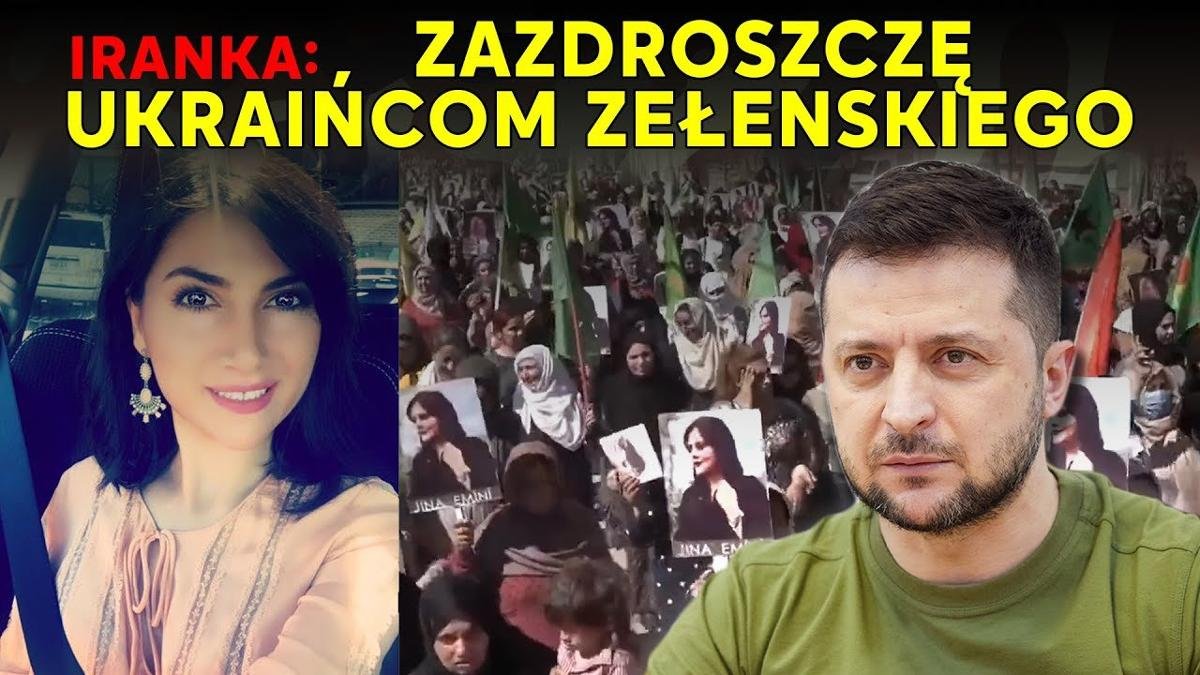 Iranka: Zazdroszczę Ukraińcom Zełenskiego | IPP TV - Idź Pod Prąd Na ...