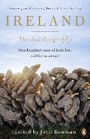 Ireland: The Autobiography - Bowman John | Książka w Empik