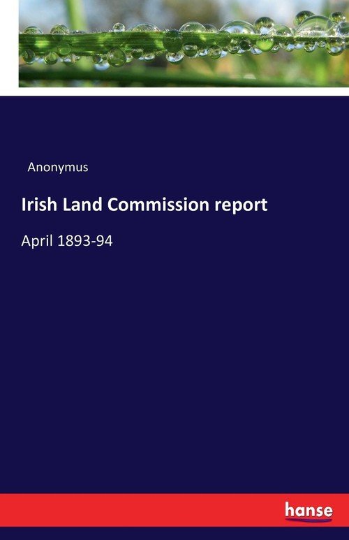 Irish Land Commission report - Anonymus | Książka w Empik