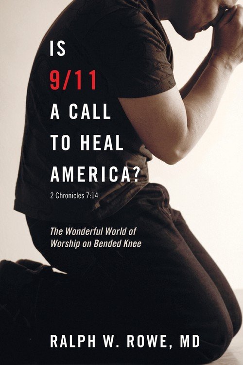 Is 9/11 a Call to Heal America? - Rowe Ralph W. MD | Książka w Empik