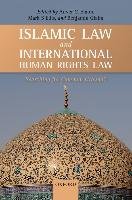 Islamic Law and International Human Rights Law - Glahn Benjamin ...