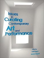 Issues in Curating Contemporary Art and Performance - Intellect Books | Książka w Empik