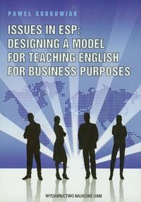 Issues in ESP Designing a Model for Teaching English for Business ...