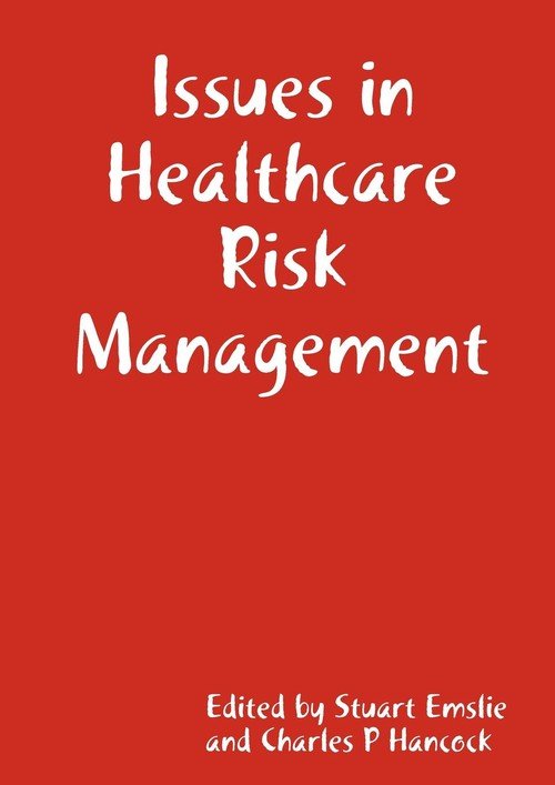 Issues in Healthcare Risk Management - Emslie Stuart | Książka w Empik