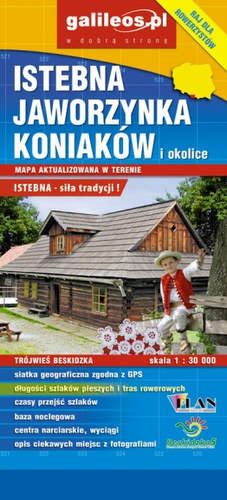 Istebna, Jaworzynka, Koniaków i okolice. Mapa 1:30 000 - Opracowanie ...