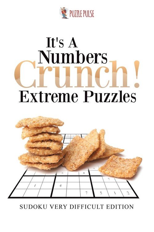 It's A Numbers Crunch! Extreme Puzzles - Puzzle Pulse | Książka w Empik