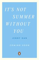 It's Not Summer Without You: Book 2 in the Summer I Turned Pretty ...