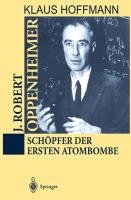J. Robert Oppenheimer - Hoffmann Klaus | Książka w Empik