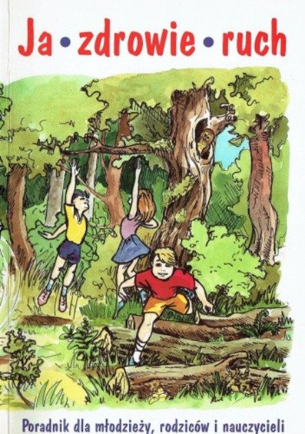 Ja Zdrowie Ruch - W opisie | Książka w Empik