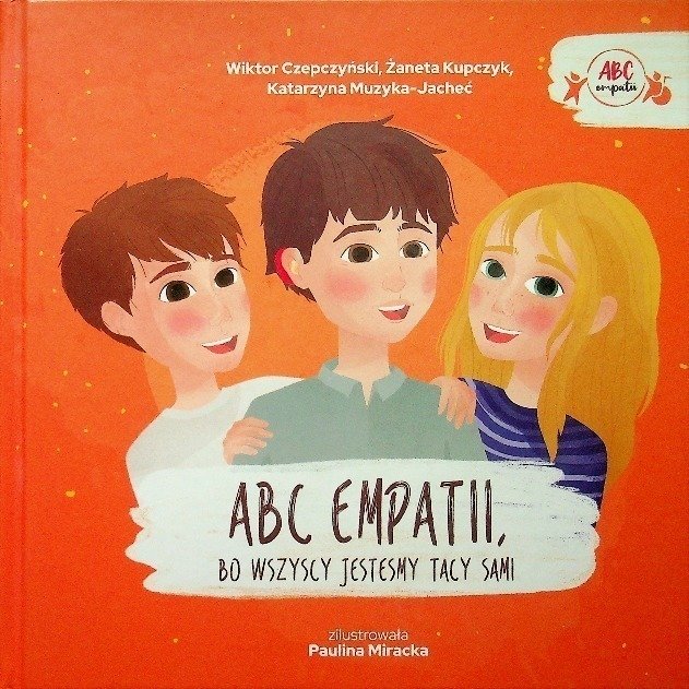 Jacheć ABC EMPATII: Bo wszyscy jesteśmy tacy sami - Opracowanie ...