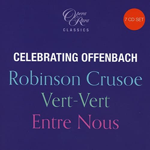 Jacques Offenbach: Jacques Offenbach - Celebrating Offenbach (Opera ...
