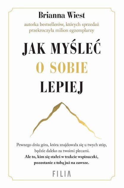 Jak myśleć o sobie lepiej - W opisie | Książka w Empik