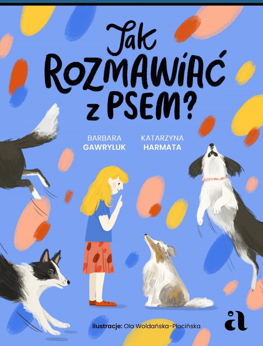 Jak rozmawiać z psem? - Harmata Katarzyna | Książka w Empik