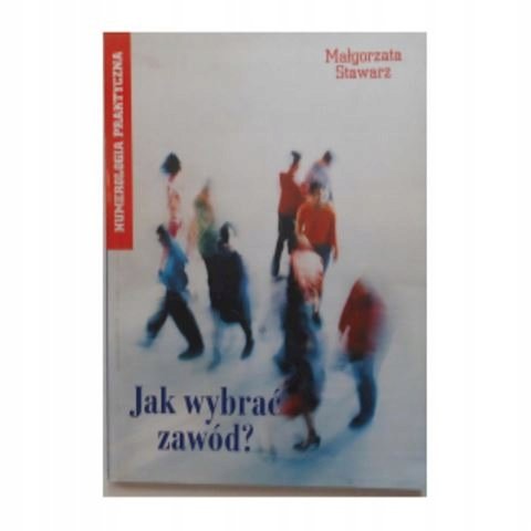 Jak wybrać zawód - Stawarz Małgorzata | Książka w Empik