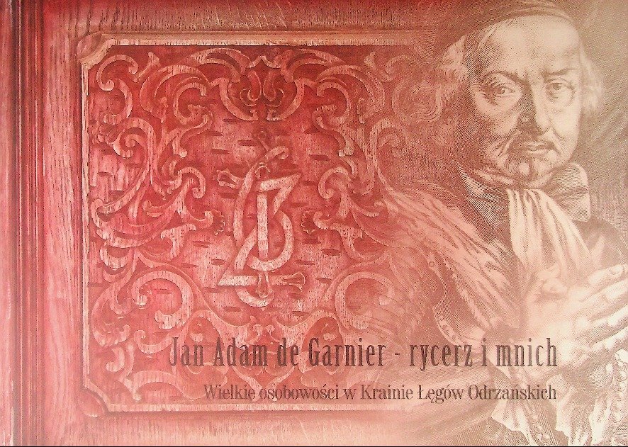 Jan Adam de Garnier rycerz i mnich - Opracowanie zbiorowe | Książka w Empik