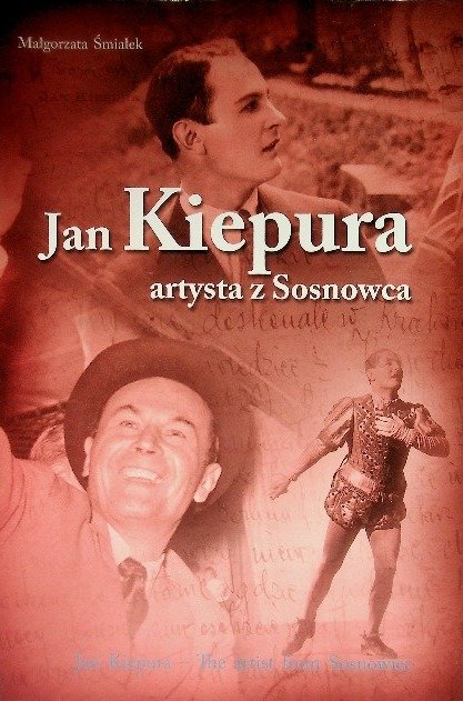 Jan Kiepura artysta z Sosnowca - Opracowanie zbiorowe | Książka w Empik