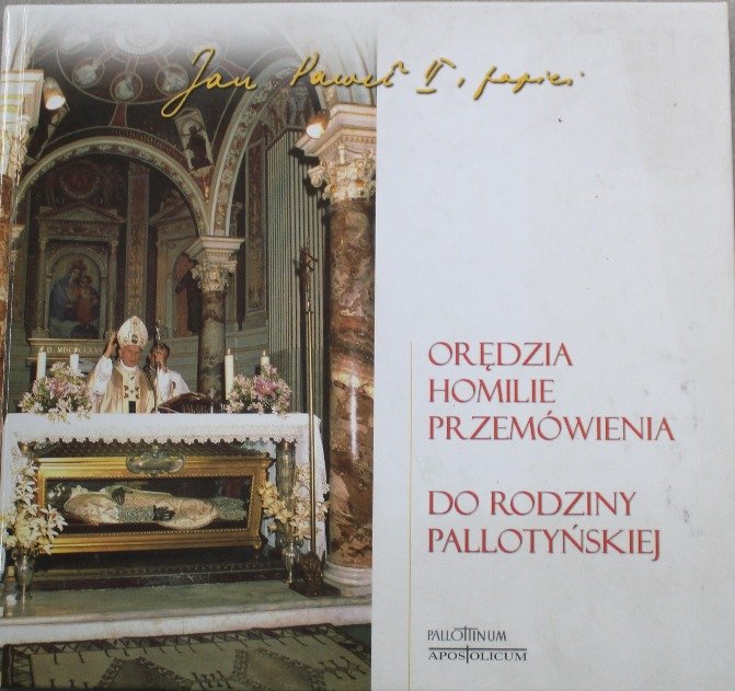 Jan Paweł II papież Orędzia Homilie Przemówienia do Rodziny ...