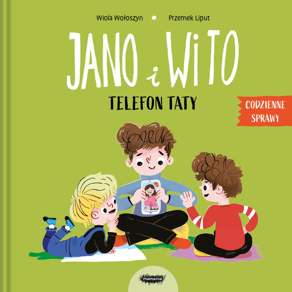 Jano i Wito. Telefon taty - Wołoszyn Wiola | Książka w Empik