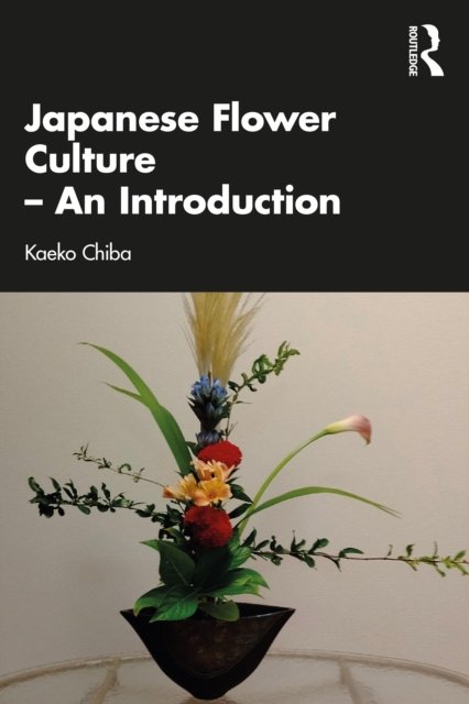 Japanese Flower Culture - An Introduction - Opracowanie zbiorowe ...