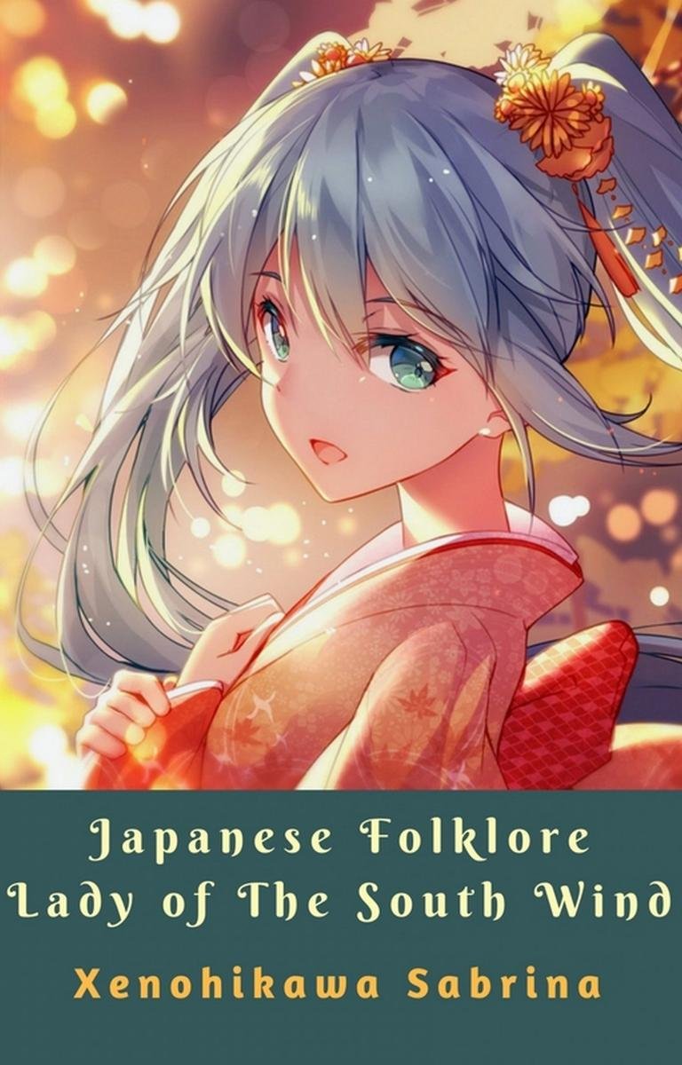 Japanese Folklore Lady of The South Wind - ebook epub - Sabrina ...