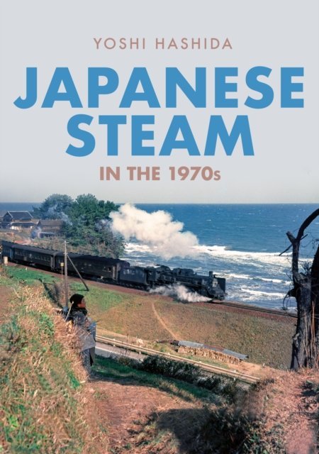 Japanese Steam in the 1970s [DRM] - ebook EPUB - Yoshi Hashida | Ebook ...