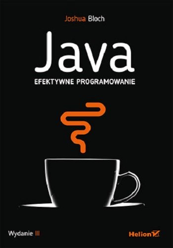 Java. Efektywne programowanie - Bloch Joshua | Książka w Empik