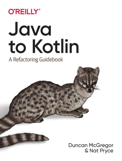 Java to Kotlin. A Refactoring Guidebook - Opracowanie zbiorowe ...