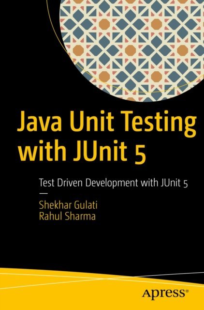 Java Unit Testing with JUnit 5 [DRM] - ebook PDF - Rahul Sharma | Ebook ...